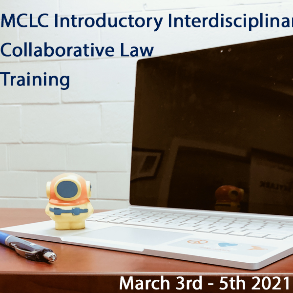 Mclc Introductory Interdisciplinary Collaborative Law Training March